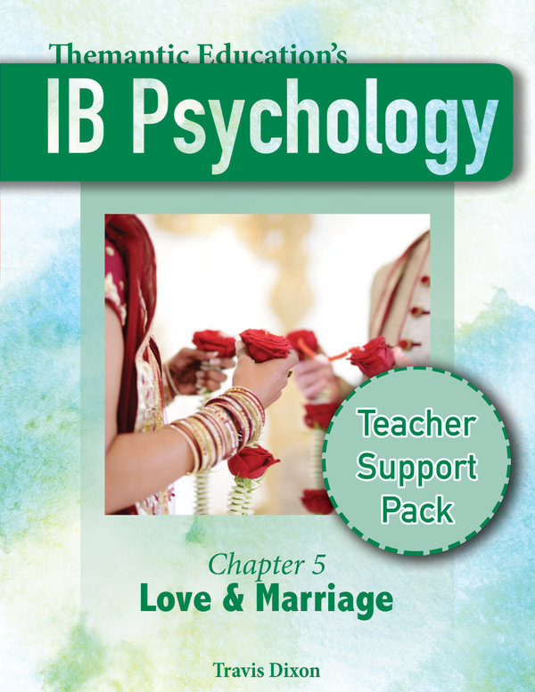 IB Psychology - Teacher Support Pack - Chapter 5: Love & Marriage - FR ...